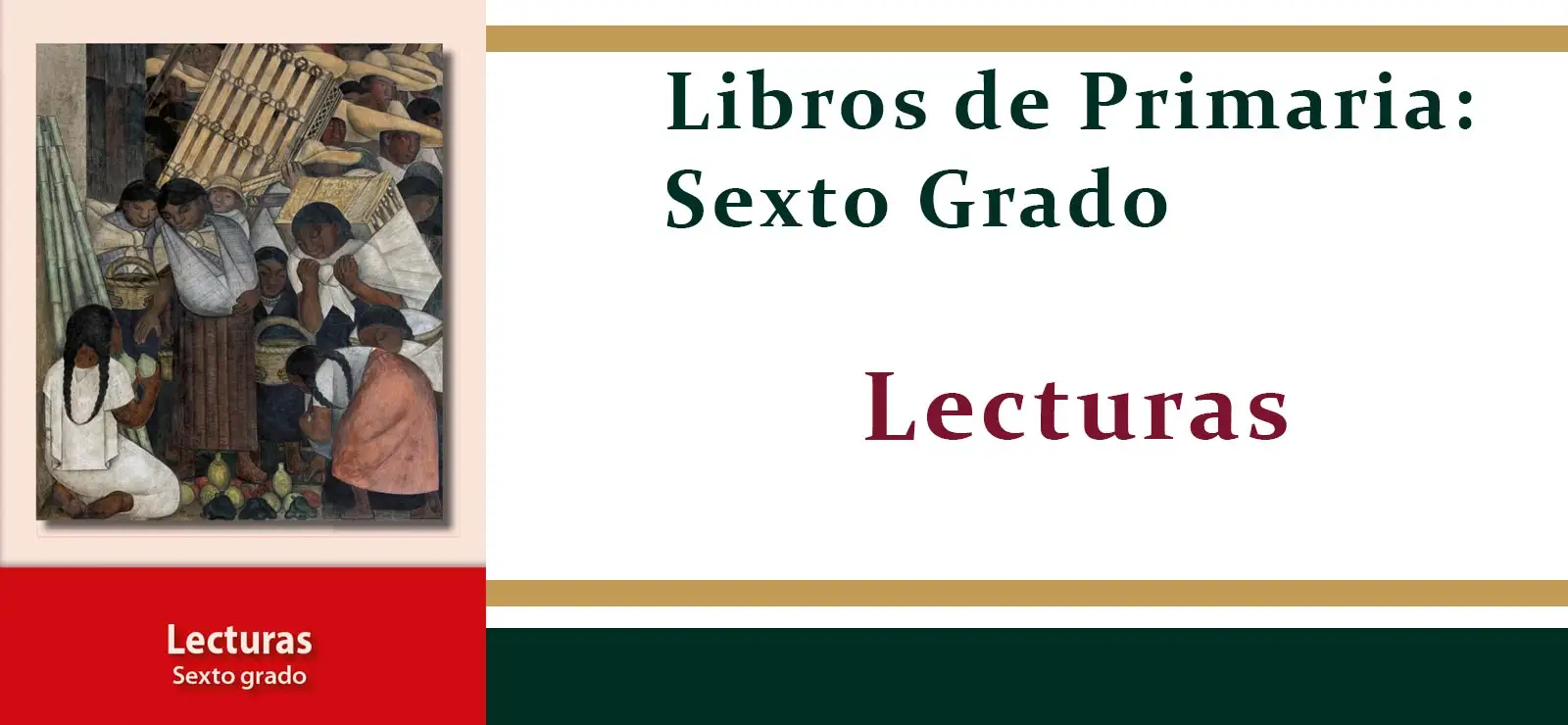 Lecturas de 6º de Primaria (SEP / CONALITEG 2025)