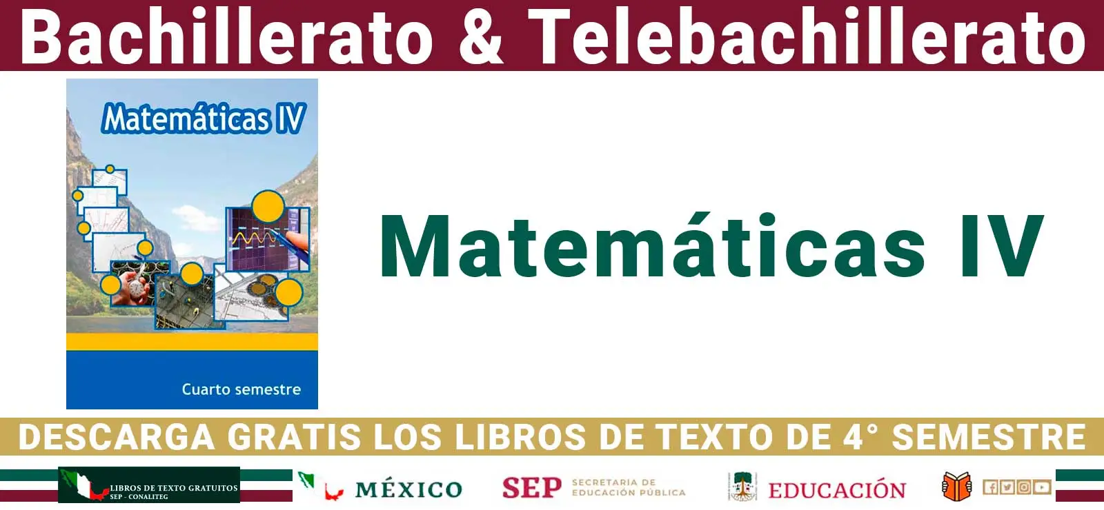 Matemáticas IV de 4º Semestre de Bachillerato (SEP 2025)