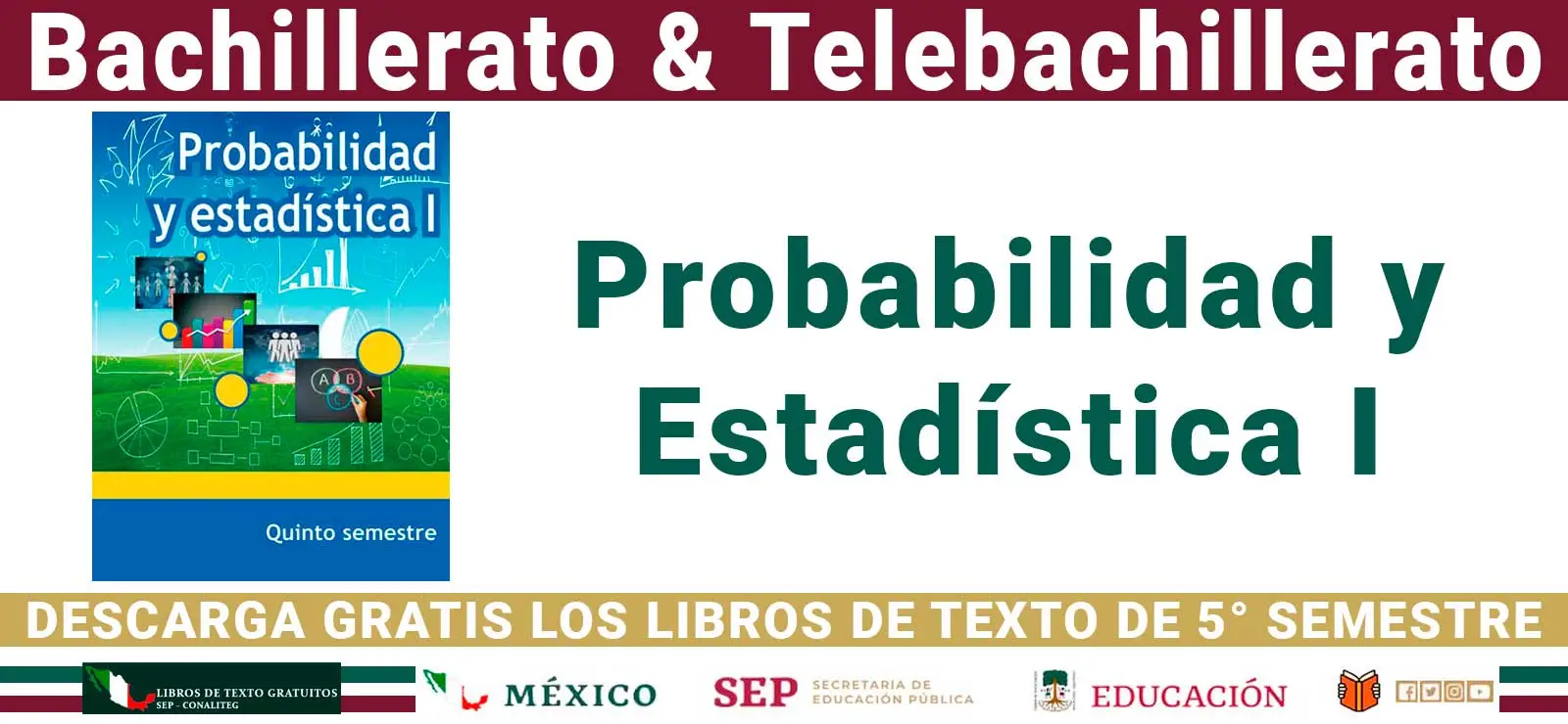 Probabilidad y Estadística I 5º Semestre de Bachillerato (SEP 2025)