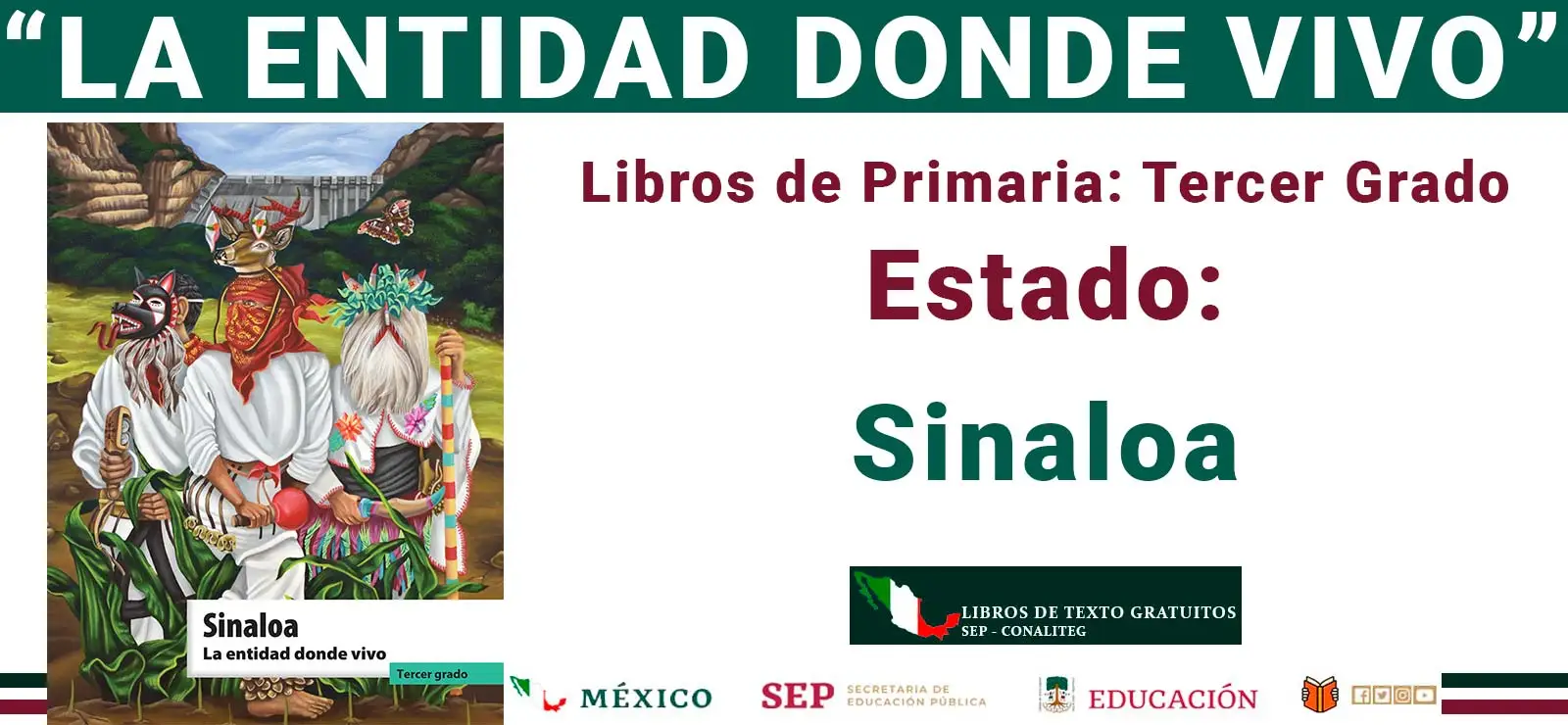 Sinaloa. La Entidad Donde Vivo (SEP / CONALITEG 2025)