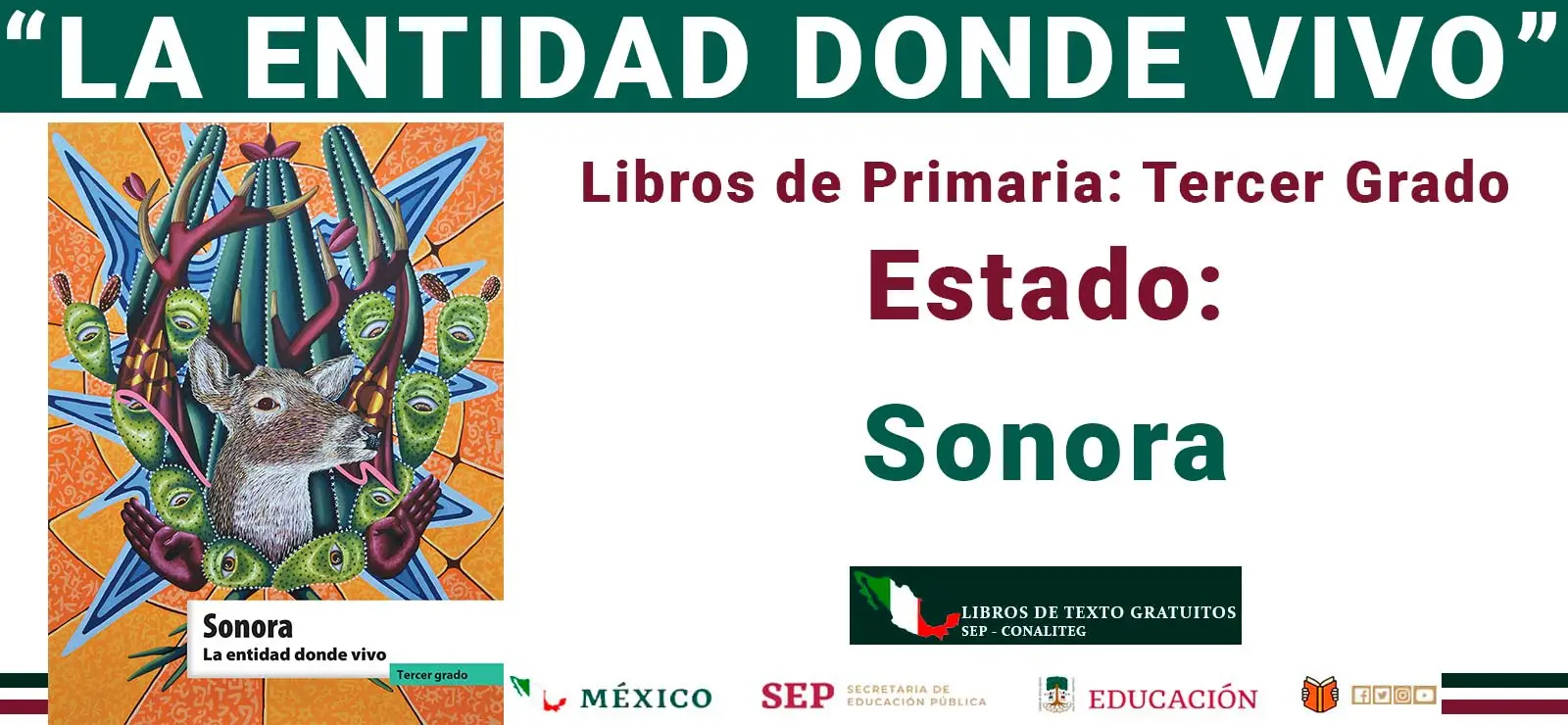 Sonora. La Entidad Donde Vivo (SEP / CONALITEG 2025)